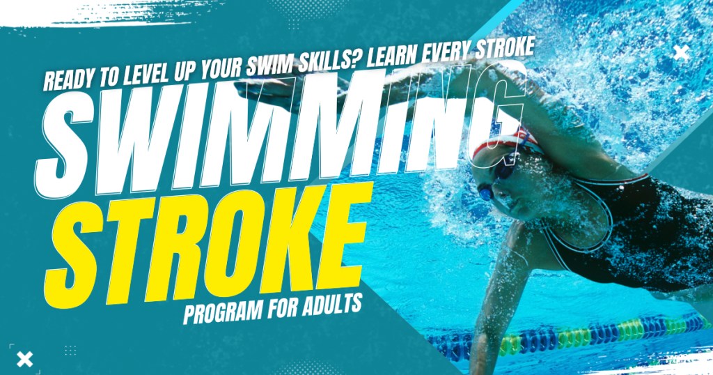 SWIMMING STROKE PROGRAM – SWIMTRAVEL PH – #1 Adult Swim Lessons Metro ...